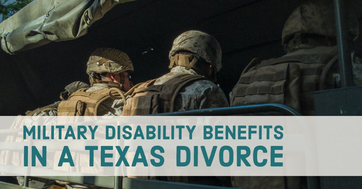 Military Disability Benefits In a Texas Divorce - Ramos Law Group